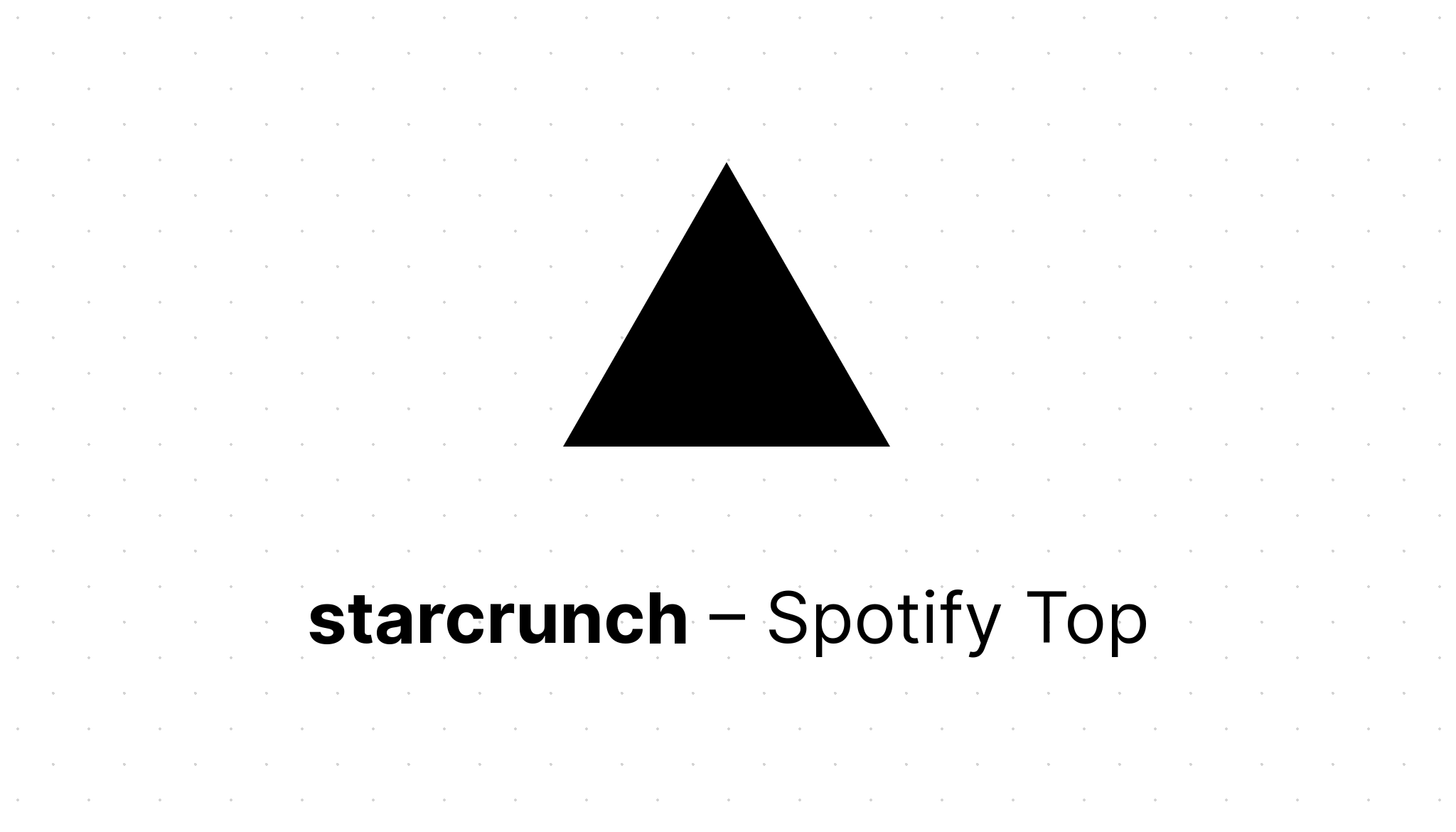Starcrunch s Most Listened Artists And Songs On Spotify Musicalyst starcrunch-s-most-listened-artists-and-songs-on-spotify-musicalyst